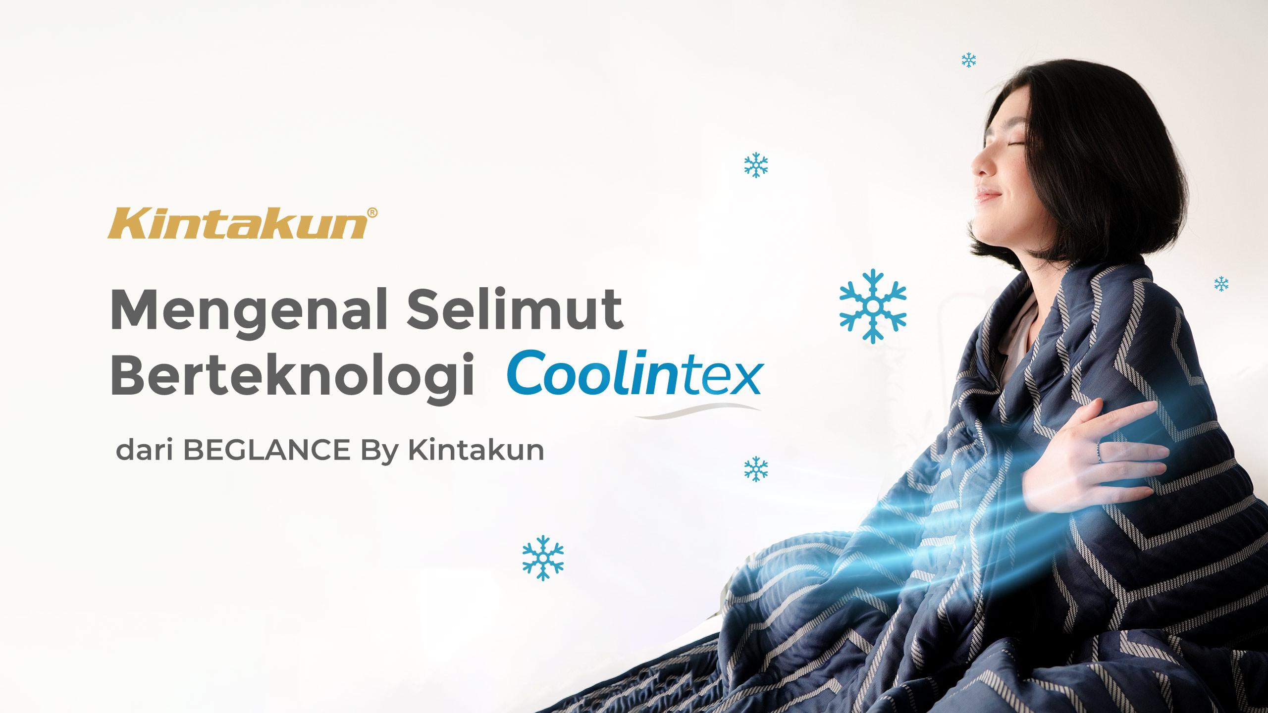 Mengenal Selimut Dingin Coolintex dari BEGLANCE by Kintakun!